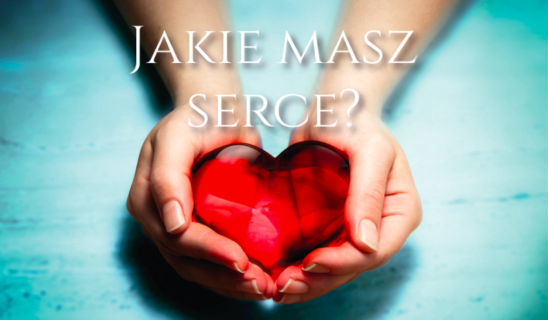 Jakie masz serce? | sameQuizy