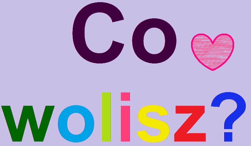 Co wolisz? | sameQuizy