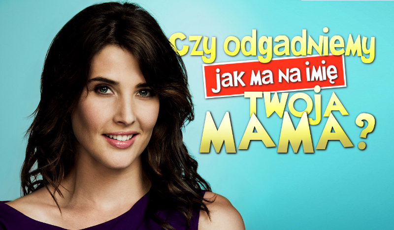 Czy odgadniemy jak ma na imię twoja mama? | sameQuizy