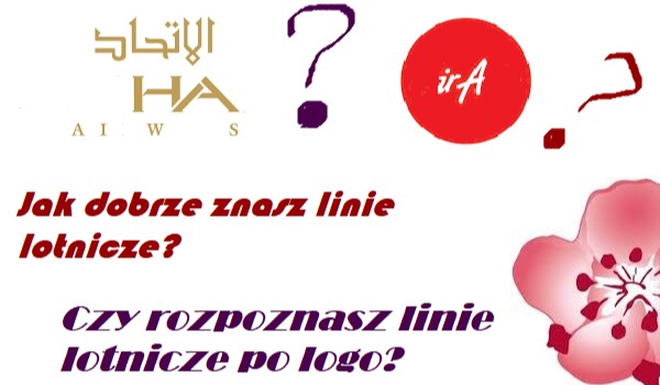 Czy rozpoznasz linie lotnicze po ich logo? | sameQuizy