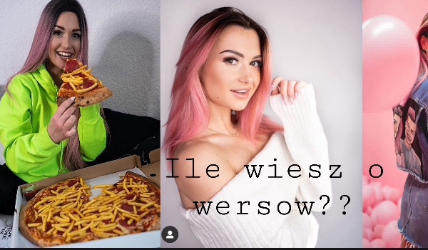 Ile wiesz o wersow ?? | sameQuizy