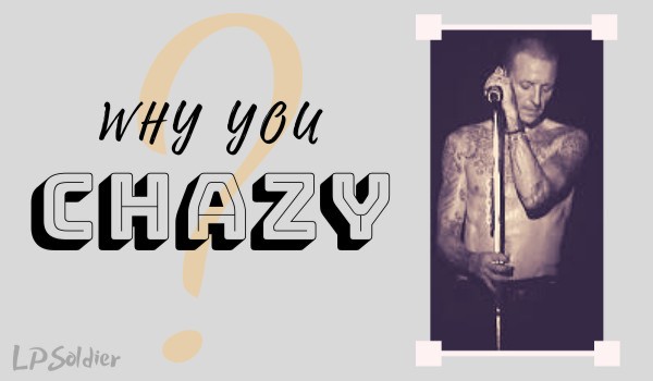 Why you Chazy? #2 | sameQuizy