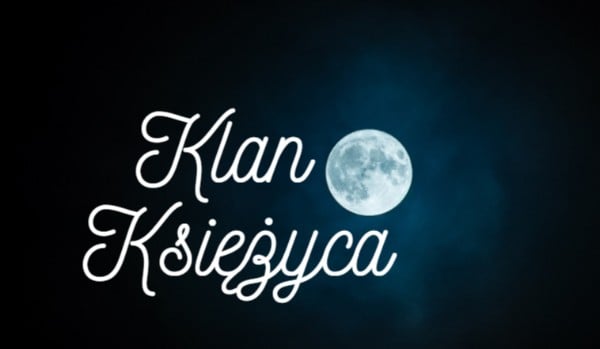 Klan Księżyca postacie | sameQuizy