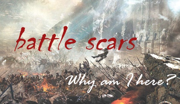 Battle scars | sameQuizy