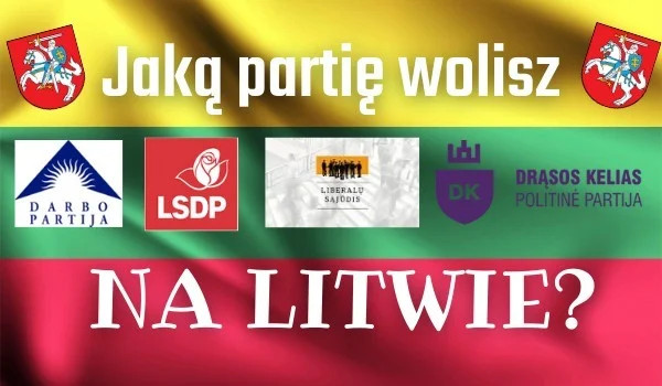 Jaką partię wolisz na Litwie? | sameQuizy