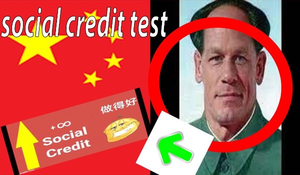 THE ULTIMATE social credit test JOHN XINA EDITION | sameQuizy