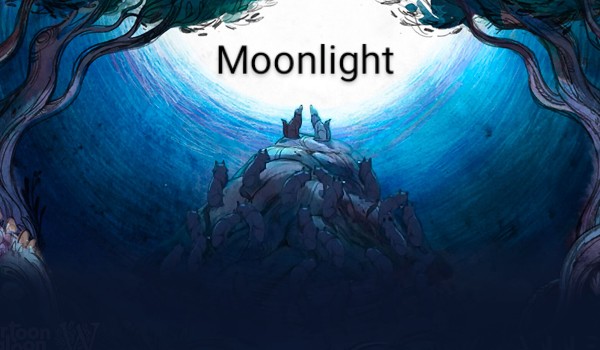 Moonlight|Dwie osoby,jedno serce | sameQuizy