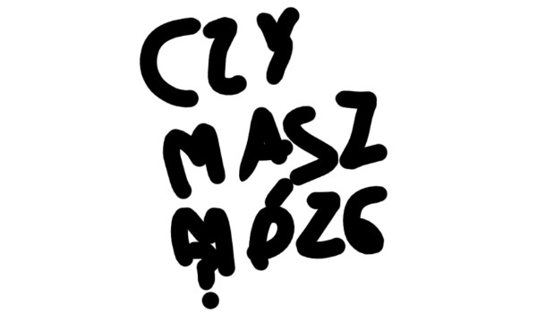 Czy masz mózg | sameQuizy