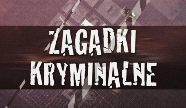 Czy uda ci się rozwiązać zagadki kryminalne? | sameQuizy