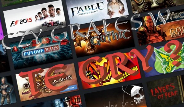 Czy grałeś w te gry? | sameQuizy