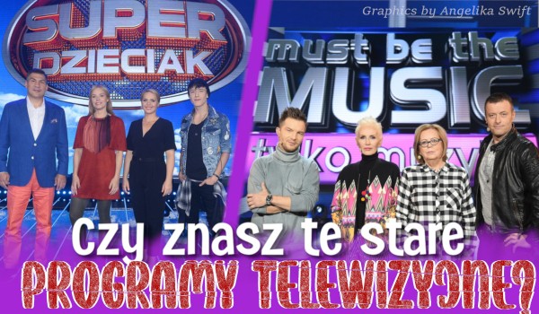 Czy znasz te stare programy telewizyjne? | sameQuizy