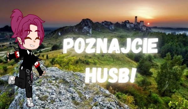 Poznajcie HUSB! | sameQuizy
