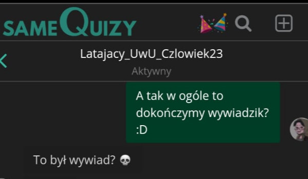 Wywiad z @Latajcy_UwU_Czlowiek23 | sameQuizy