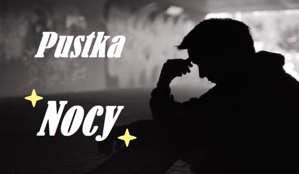 Pustka nocy | sameQuizy