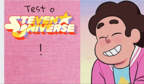 Test o Steven Universe! | sameQuizy