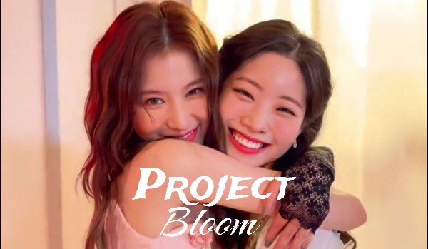 Project: Bloom|AUDITIONS| sameQuizy