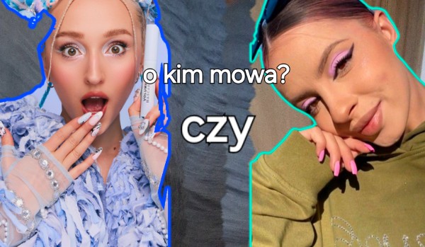 Julita czy hi hania o kim mowa? | sameQuizy